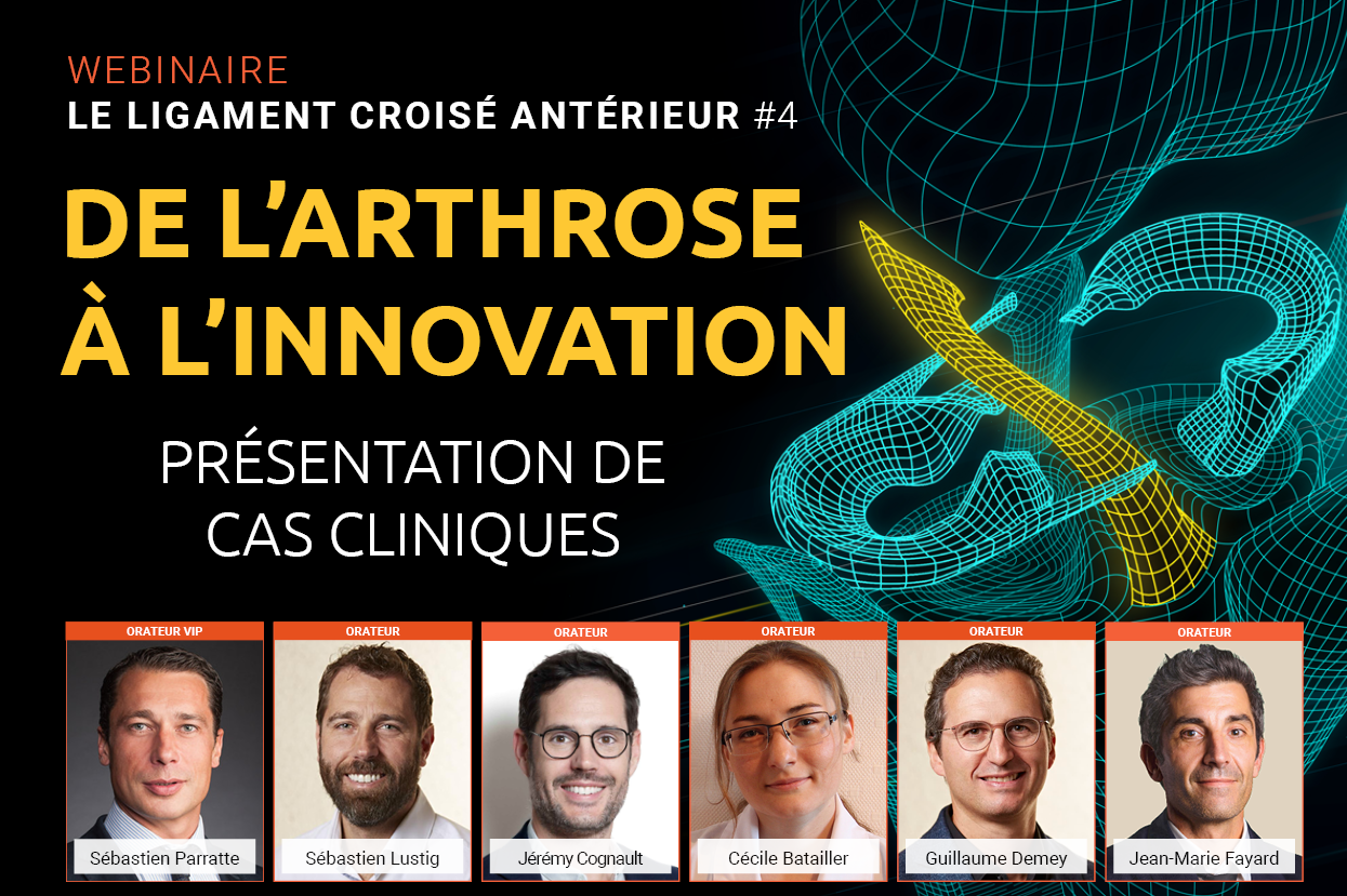 LCA #4 - De l'arthrose à l'innovation